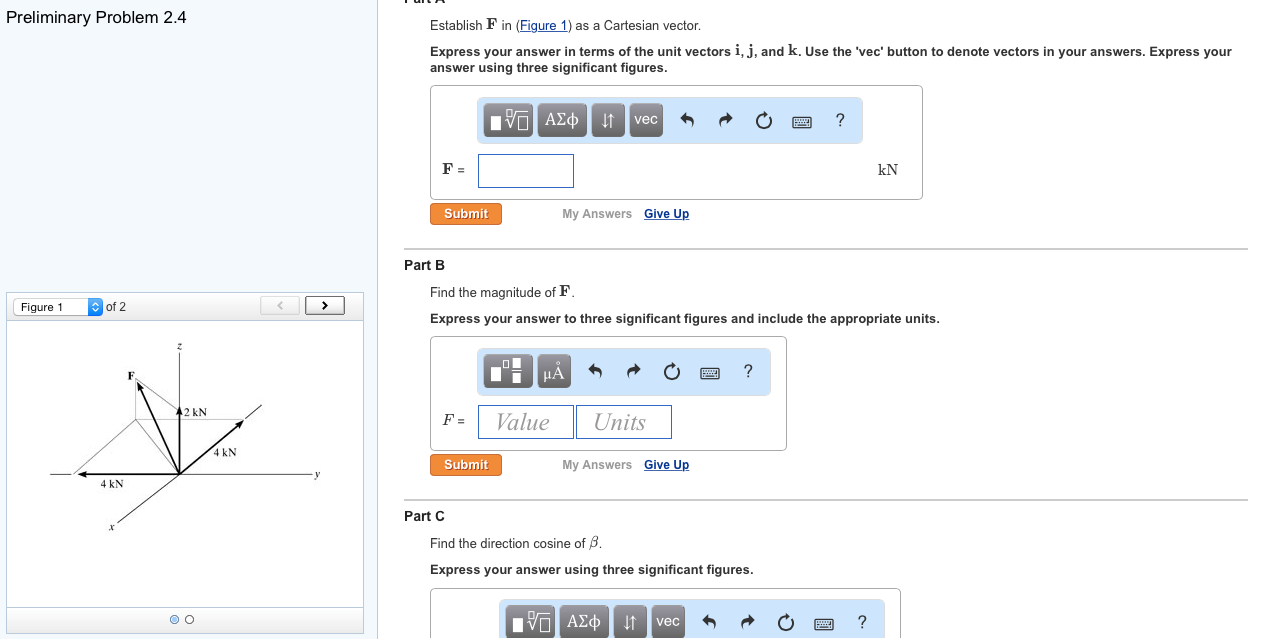 Solved Preliminary Problem 2.4 of 2 Figure 1 2 kN 4 kN 4 kN | Chegg.com