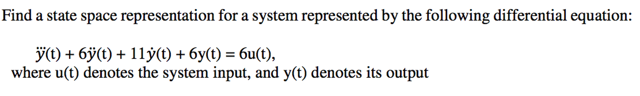 Solved Find A State Space Representation For A System