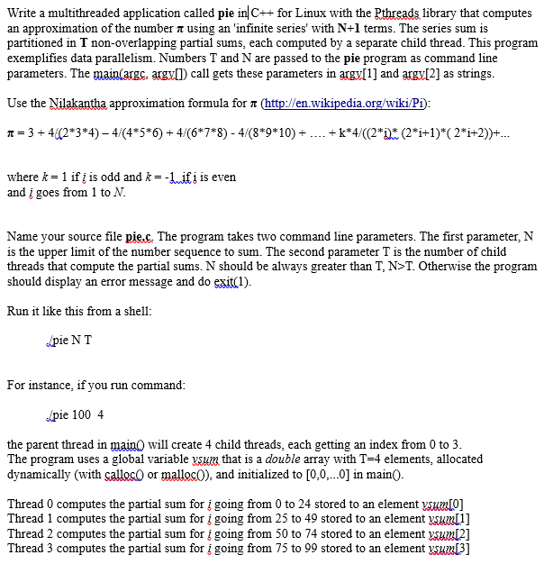 Solved Write a multithreaded application called pie 피C++ for | Chegg.com