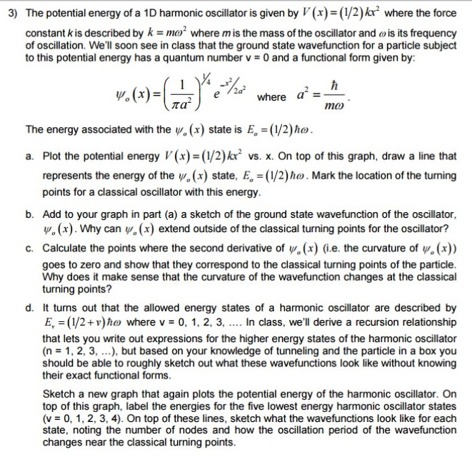 Solved The potential energy of a 1D harmonic oscillator is | Chegg.com