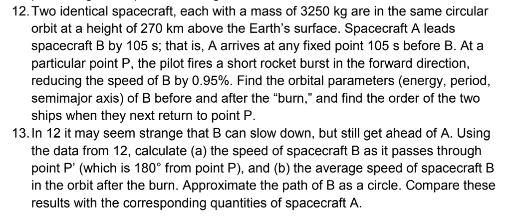Solved 12 Two Identical Spacecraft Each With A Mass Of Chegg solved-12-two-identical-spacecraft-each-with-a-mass-of-chegg