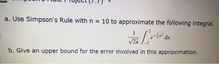 Solved Use Simpson's Rule with n = 10 to approximate the | Chegg.com
