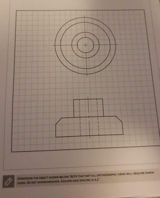 Solved Add dimensions to the orthographic images provided. | Chegg.com