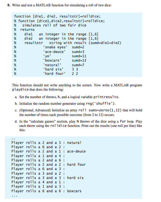 Solved 8. Write and test a MATLAB function for simulating a | Chegg.com