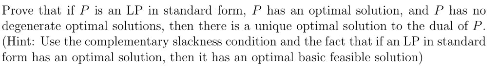 Solved Prove that if P is an LP in standard form, P has an | Chegg.com