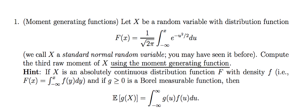 Solved 1 Moment Generating Functions Let X Be A Random