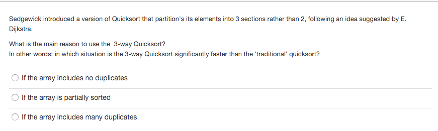 Solved Sedgewick introduced a version of Quicksort that | Chegg.com