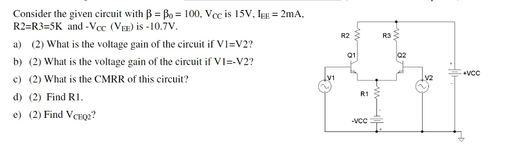 Solved Consider the given circuit with ?-?,-100, Vcc is 15V, | Chegg.com