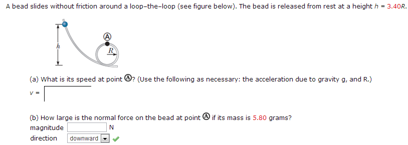 Solved A bead slides without friction around a loop-the-loop | Chegg.com