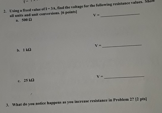 Solved Using a fixed value of I-3A, find the voltage for the | Chegg.com