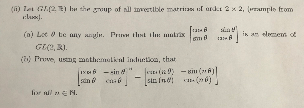 Solved (5) Let GL(2,R) be the group of all invertible | Chegg.com Solved (5) Let GL(2,R) be the group of all invertible | Chegg.com
