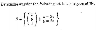 Solved Determine whether the following set is a subspace of | Chegg.com