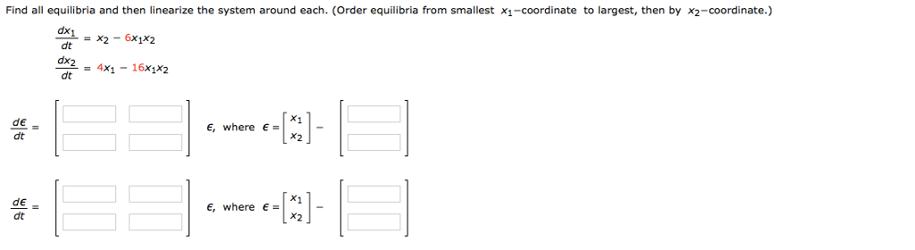 Solved Find all equilibria and then linearize the system | Chegg.com