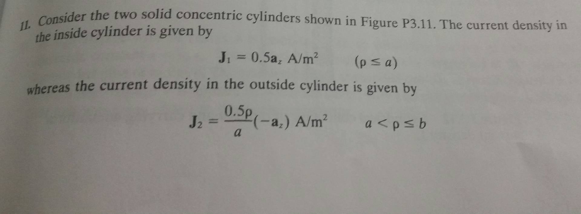 Solved Consider the two solid concentric cylinders shown in | Chegg.com