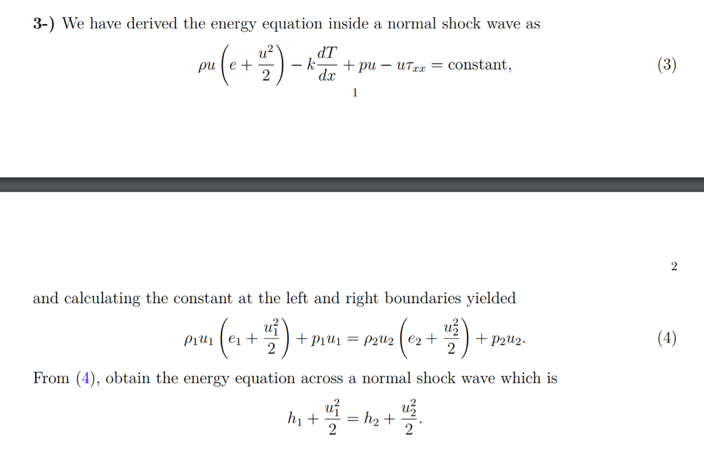 Solved 3-) We have derived the energy equation inside a | Chegg.com