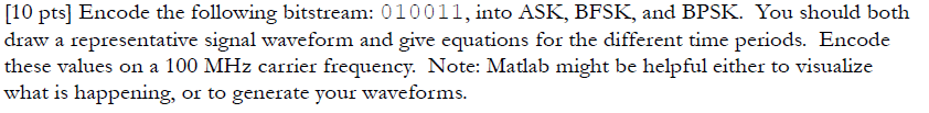 Solved [10 pts] Encode the following bitstream: 010011, into | Chegg.com