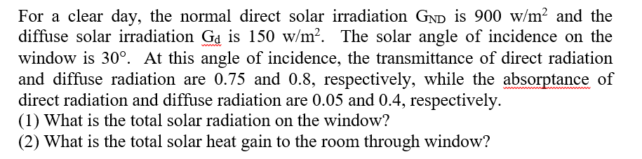 Solved For a clear day, the normal direct solar irradiation | Chegg.com