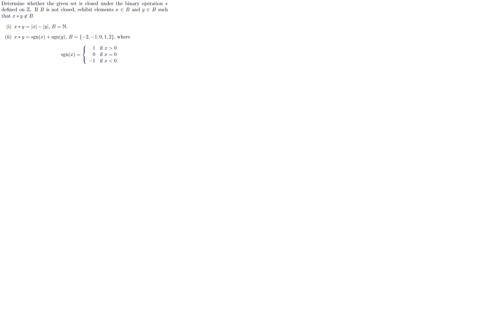 Solved Determine whether the gives set is closed under the | Chegg.com