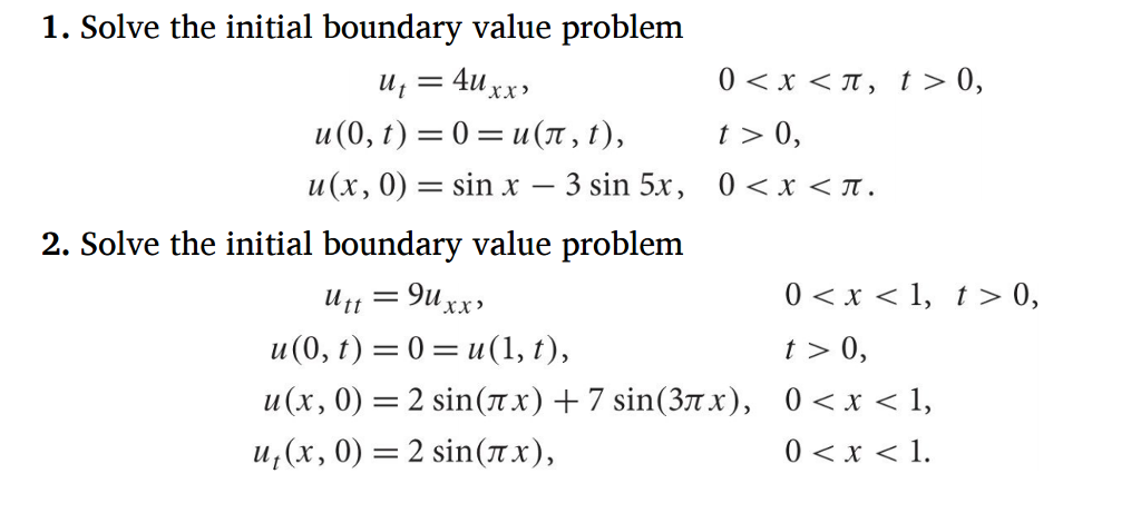 Solved Solve the initial boundary value problem u_t = | Chegg.com