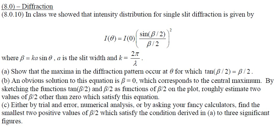 Solved In class we showed that intensity distribution for | Chegg.com