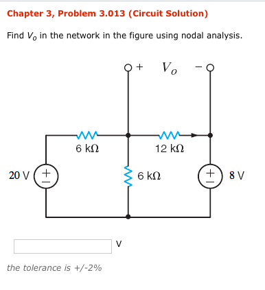 Solved Chapter 3, Problem 3.013 (Circuit Solution) Find Vo | Chegg.com
