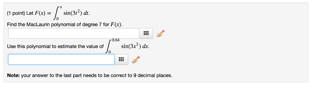 Solved Let F(x) = integral^x_0 sin(3t^2) dt. Find the | Chegg.com