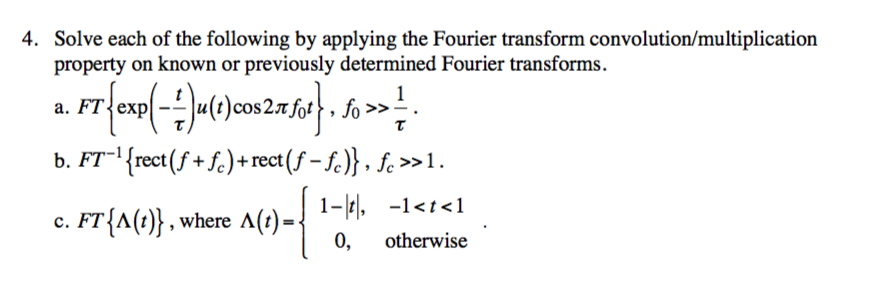 Solved Solve Each Of The Following By Applying The Fourier