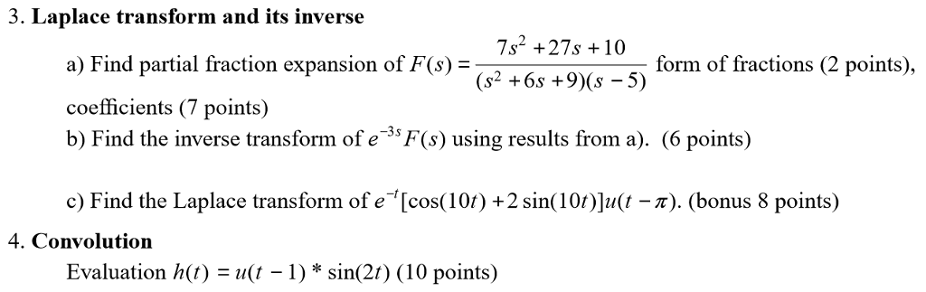 Solved 3. Laplace transform and its inverse a) Find partial | Chegg.com