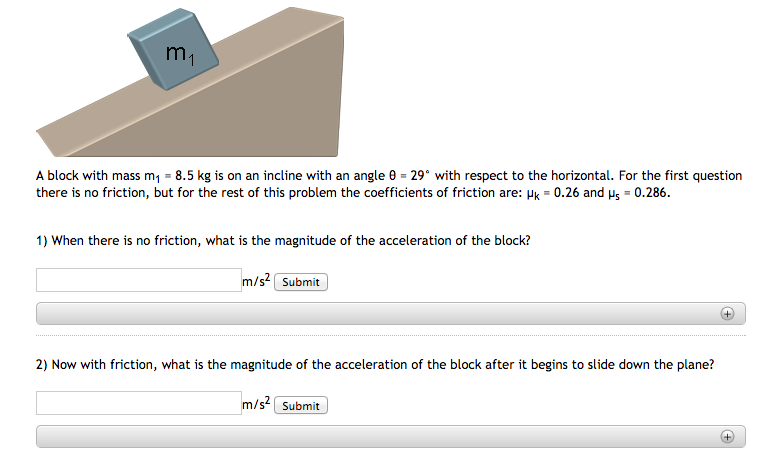Solved A block with mass m1 =8.5 kg is on an incline with | Chegg.com