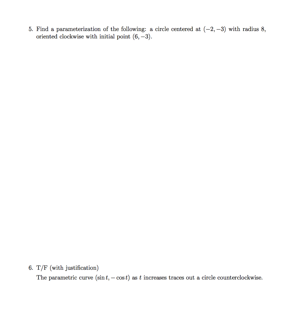 Solved 5. Find a parameterization of the following: a circle | Chegg.com