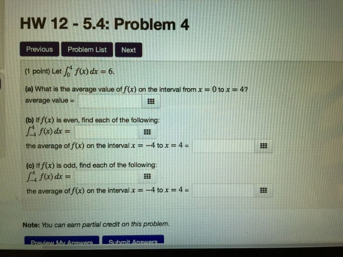 Solved Let integral _0^4 f(x) dx = 6. What is the average | Chegg.com