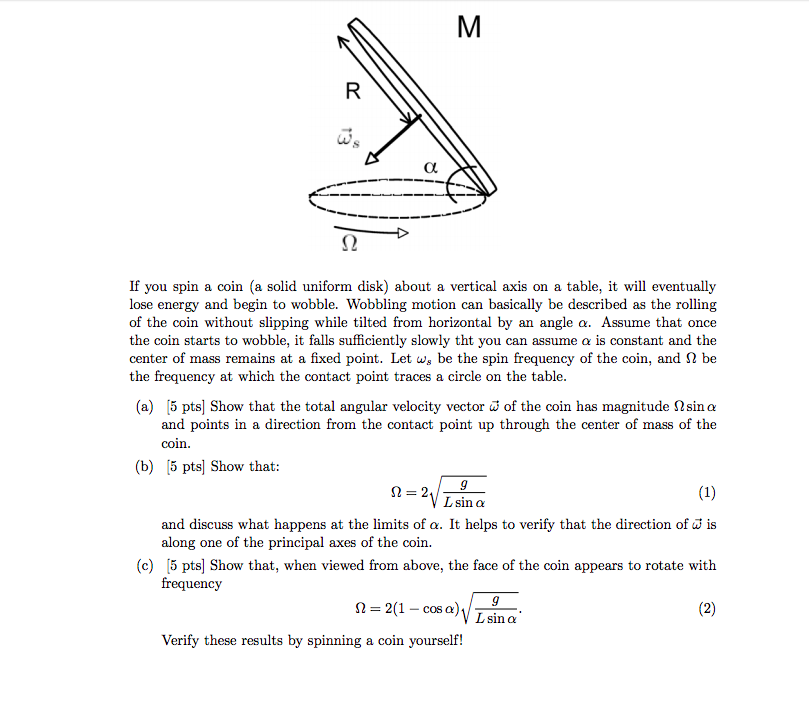 Solved 12 If you spin a coin (a solid uniform disk) about a | Chegg.com
