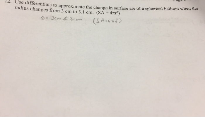 Solved Use differentials to approximate the change in | Chegg.com
