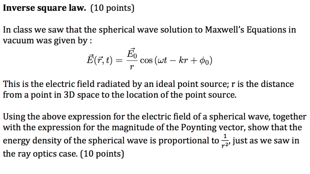 In class we saw that the spherical wave solution to | Chegg.com