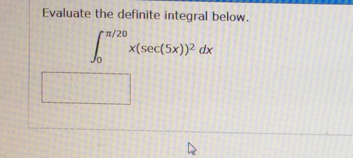 Solved Evaluate the definite integral below. | Chegg.com