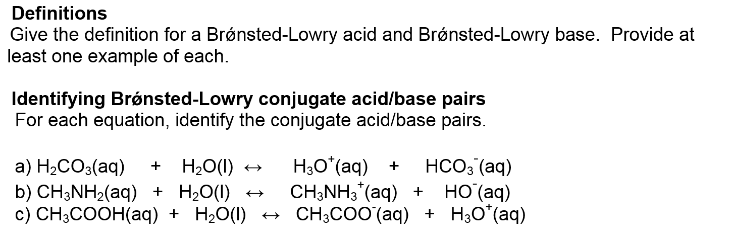 Solved Give the definition for a Bronsted-Lowry acid and | Chegg.com