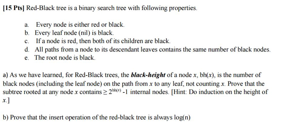 Red-Black tree is a binary search tree with following | Chegg.com Red-Black tree is a binary search tree with following | Chegg.com