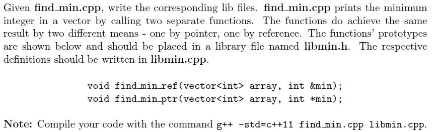 Solved Given find min.cpp, write the corresponding lib | Chegg.com