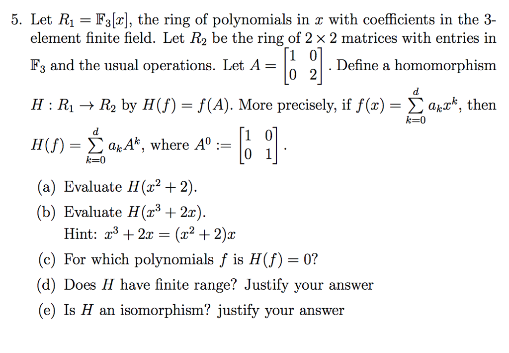 Solved 5. Let R,-F3 , the ring of polynomials in x with | Chegg.com