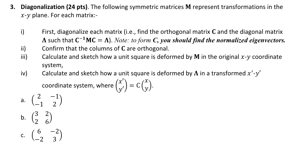 Solved The following symmetric matrices M represent | Chegg.com