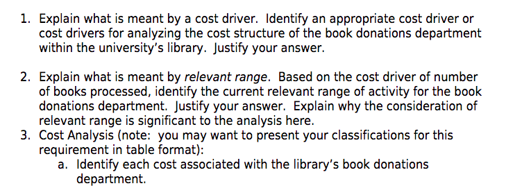 1. Explain what is meant by a cost driver. Identify | Chegg.com