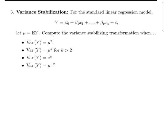 Solved 3. Variance Stabilization: For the standard linear | Chegg.com