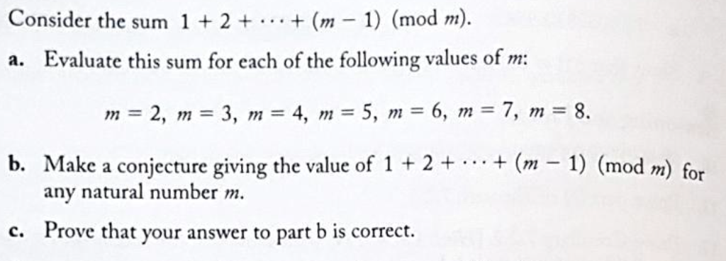 Solved Consider the sum 12(m 1) (mod m). a. Evaluate this | Chegg.com