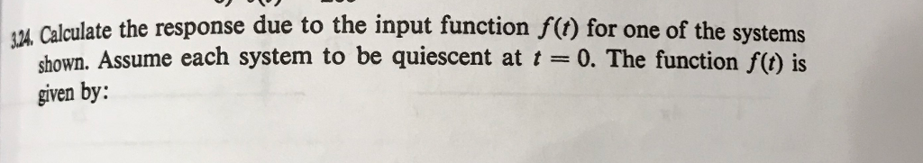 s24 Calculate the response due to the input function | Chegg.com