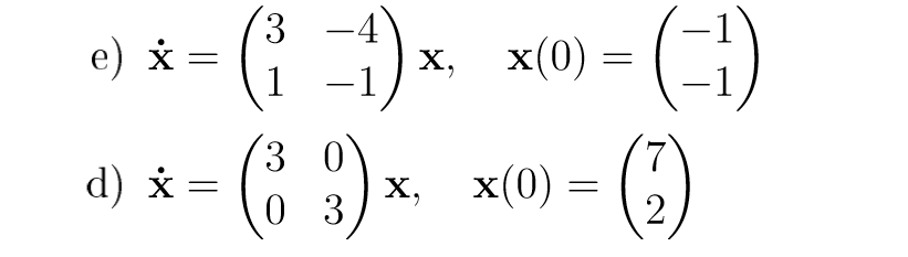 Solved: (6 Points) For Each System Below Find A General So... | Chegg.com