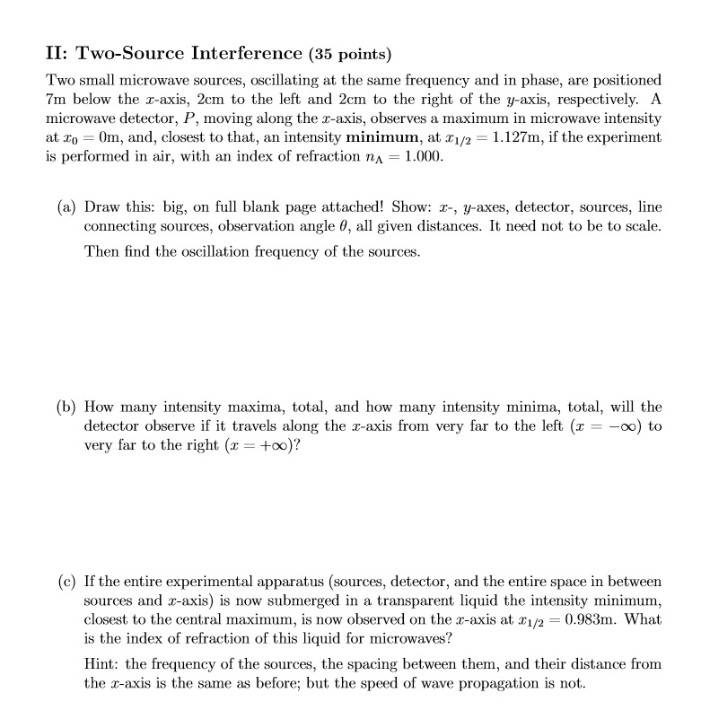 Two-Source Interference (35 points) Two small | Chegg.com