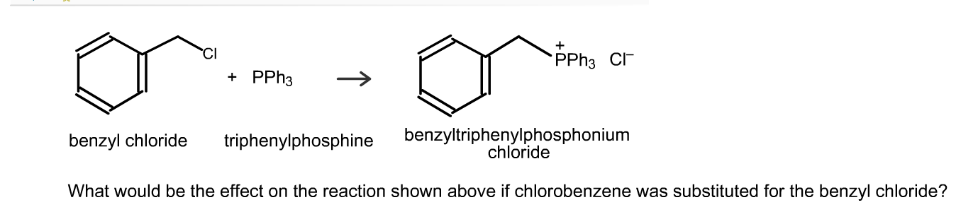 Solved -Chlorobenzene and benzyl chloride are the same | Chegg.com