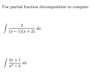 Solved Use partial fraction decomposition to compute -133 dr | Chegg.com