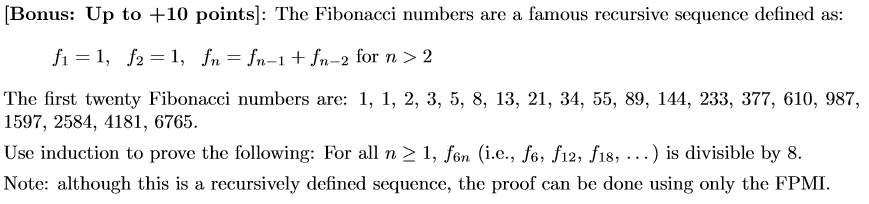 Solved [Bonus: Up to +10 points]: The Fibonacci numbers are | Chegg.com