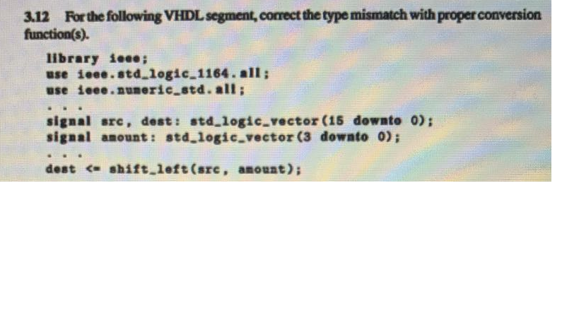 Solved For the following VHDL segment, correct the type | Chegg.com